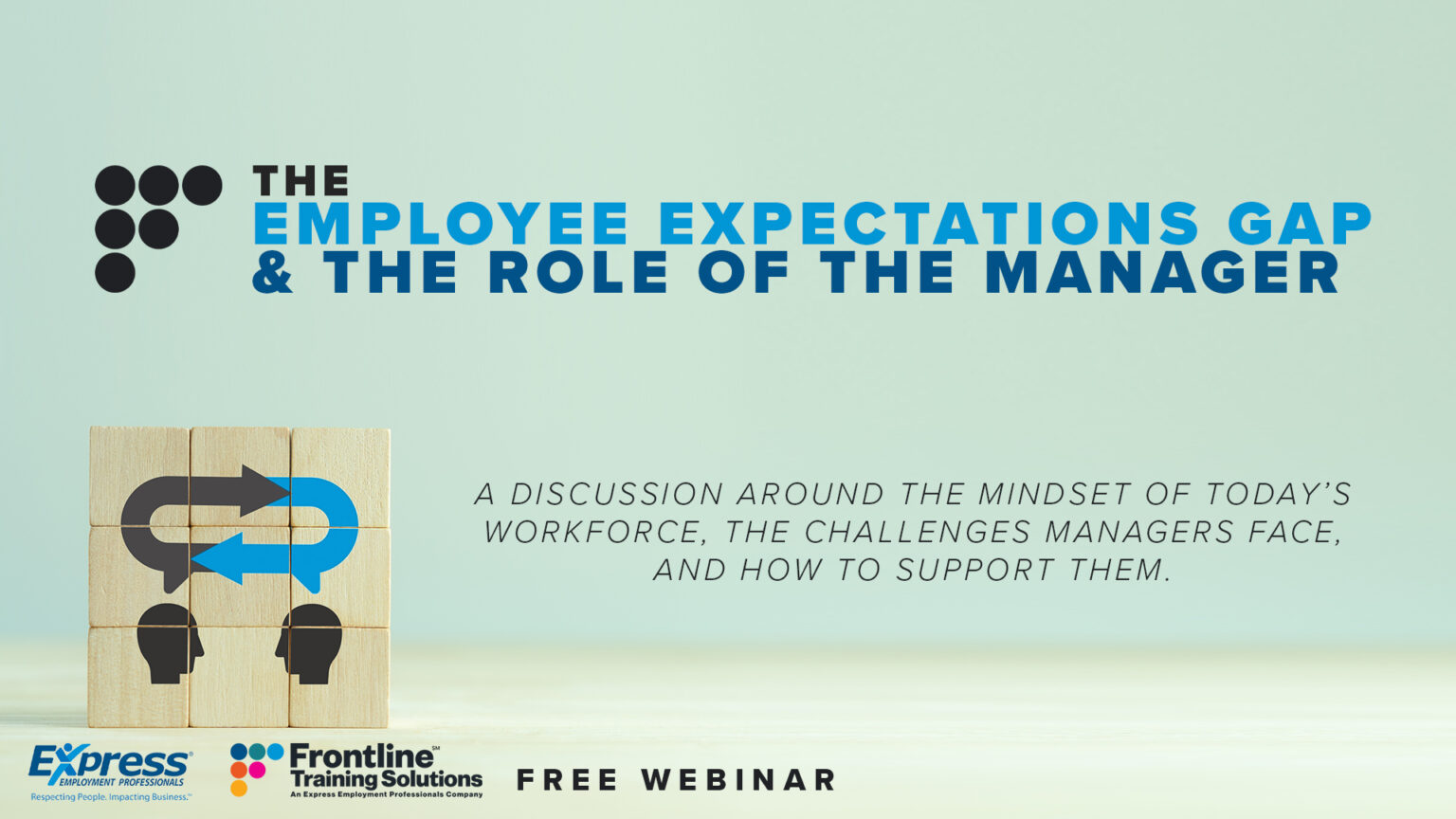 The Employee Expectations Gap & the Role of the Manager | Frontline ...