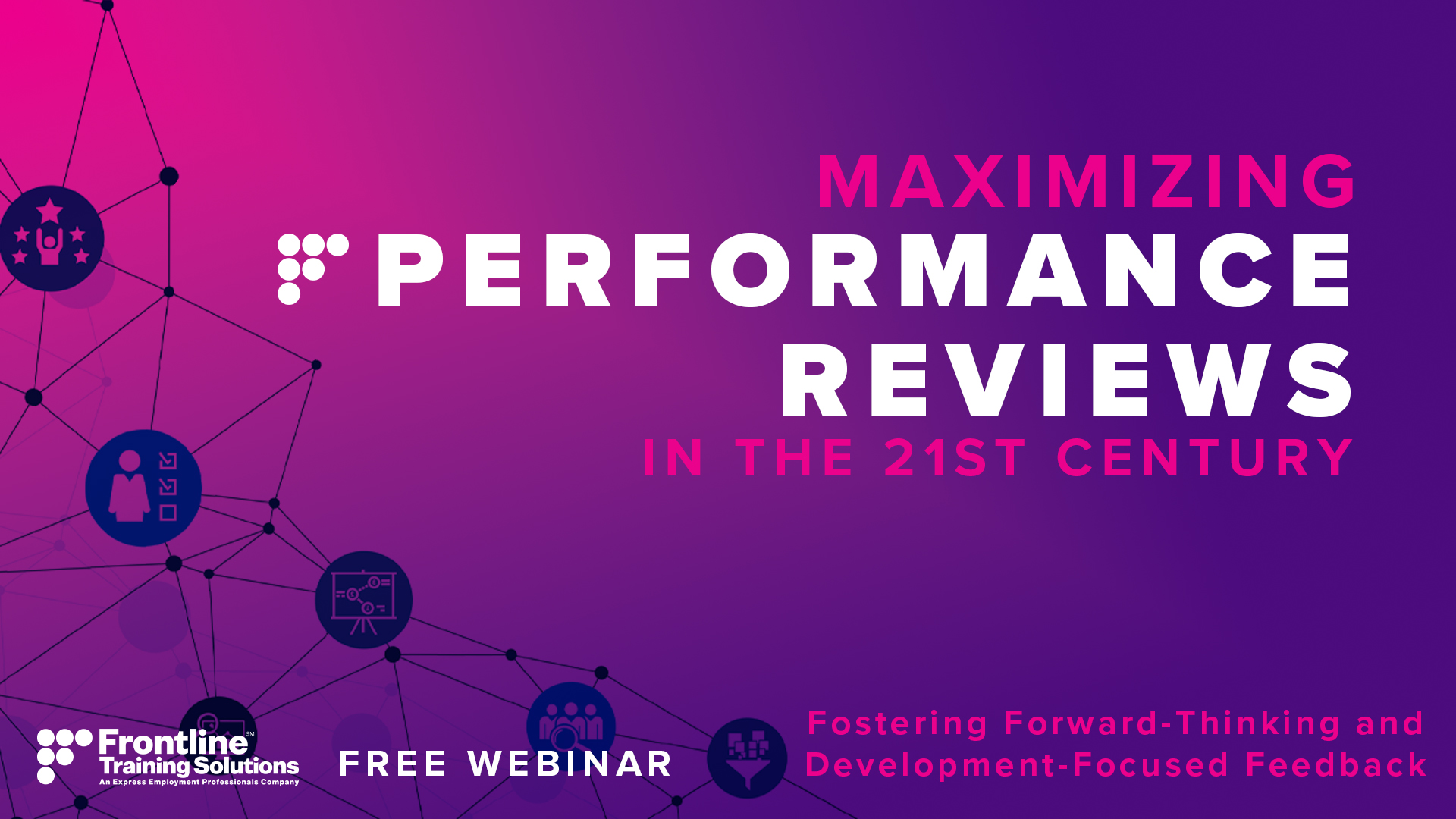 Maximizing Performance Reviews In The 21st Century Frontline Training