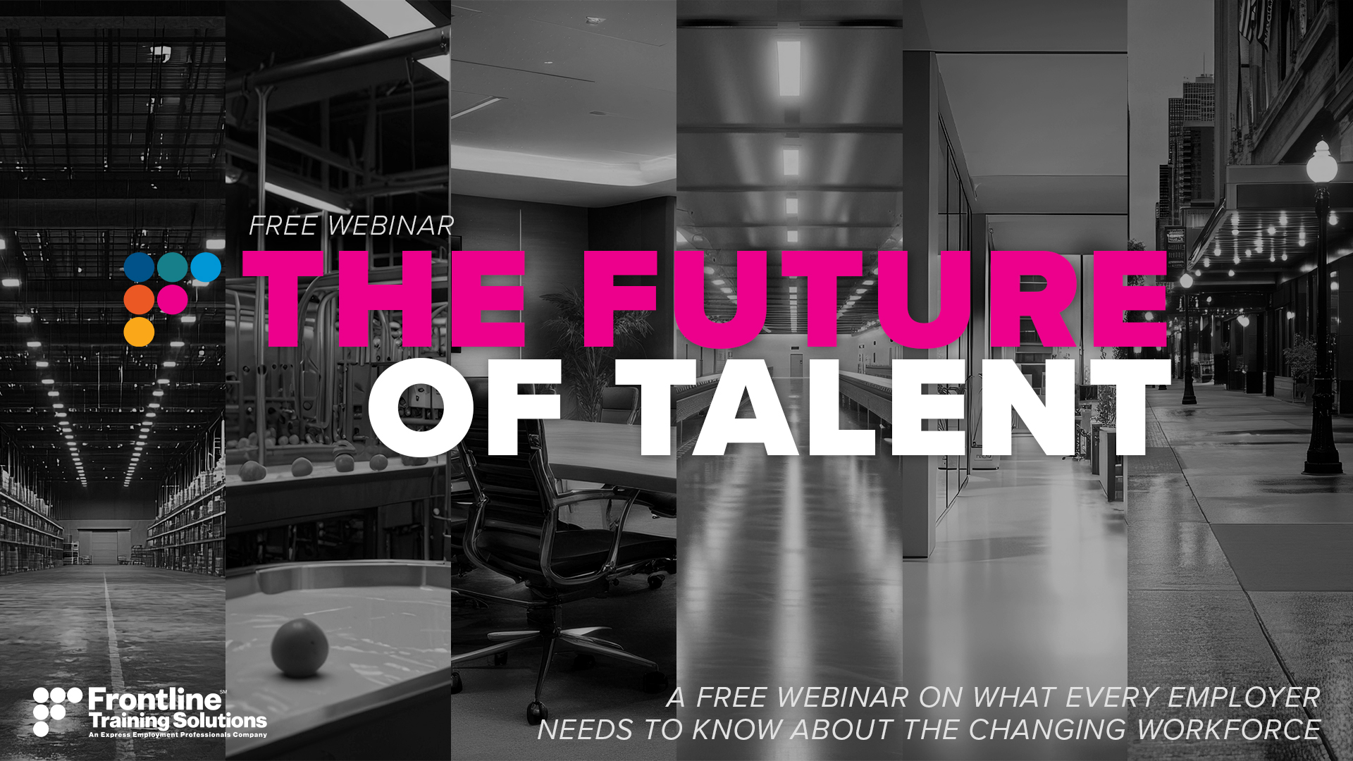 The Future of Talent: What Every Employer Needs to Know | Frontline ...